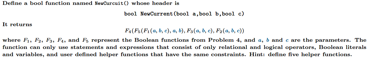 Solved Define a bool function named NewCurcuit() whose | Chegg.com