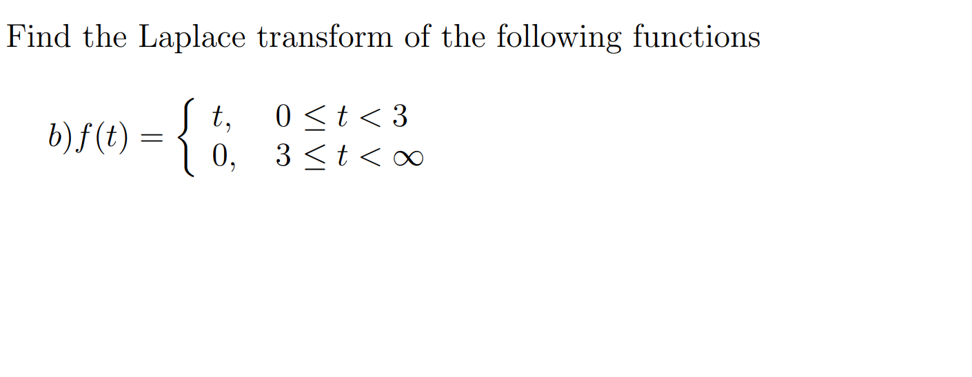 Solved Find the Laplace transform of the following | Chegg.com