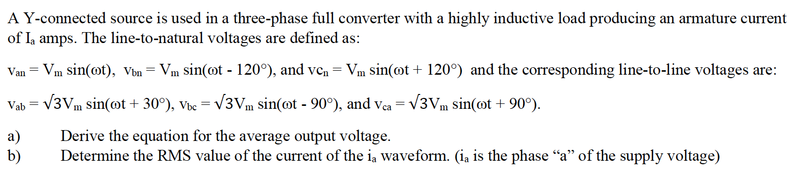 Solved A Y-connected source is used in a three-phase full | Chegg.com