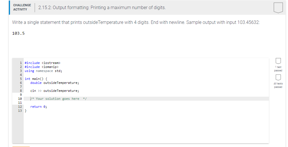 Solved CHALLENGE ACTIVITY 2.15.2: Output formatting: | Chegg.com
