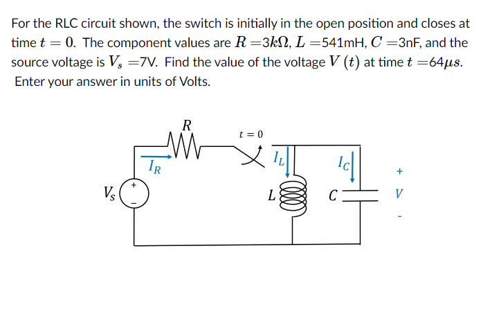 Solved For the RLC circuit shown, the switch is initially in | Chegg.com