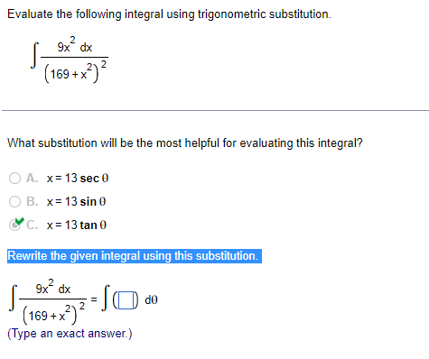 Solved Evaluate the following integral using trigonometric | Chegg.com