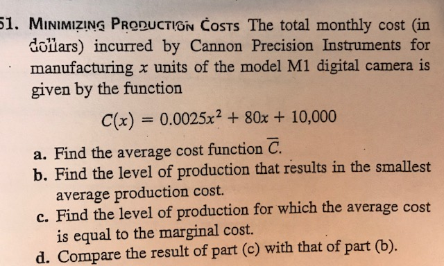 Solved 51. MINIMIZING PRODUCTION COSTS The total monthly | Chegg.com