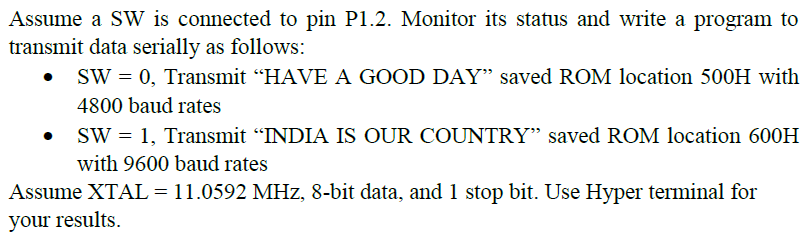 Solved Assume a SW is connected to pin P1.2. Monitor its | Chegg.com
