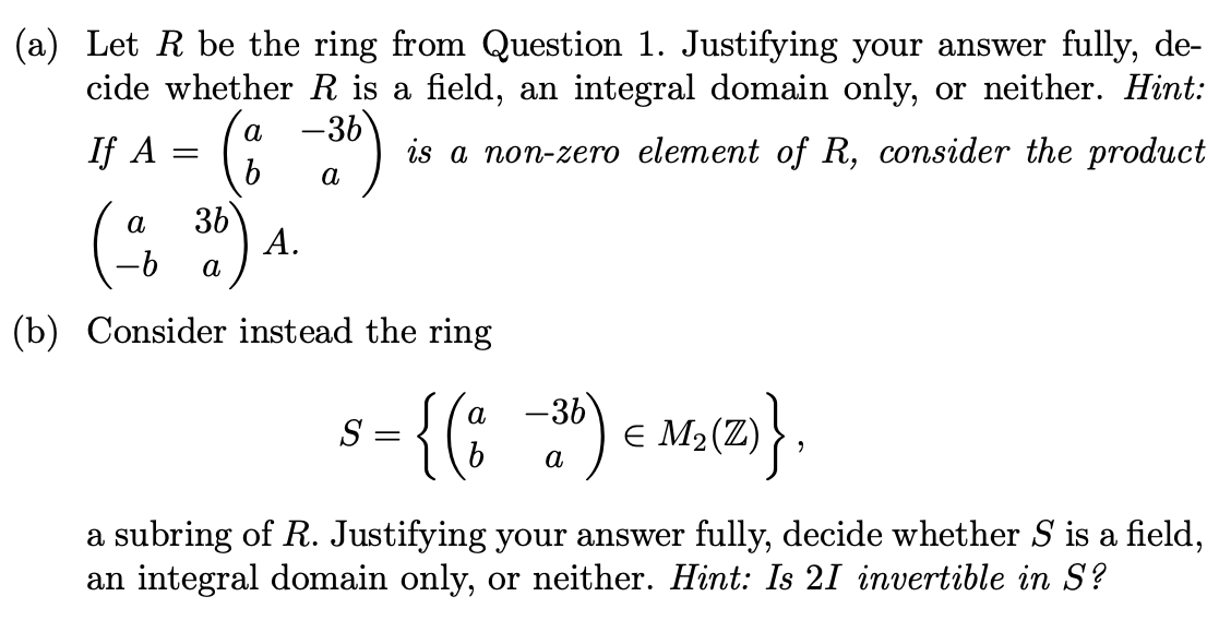 Solved The ring in question 1 is: a subring of the ring | Chegg.com