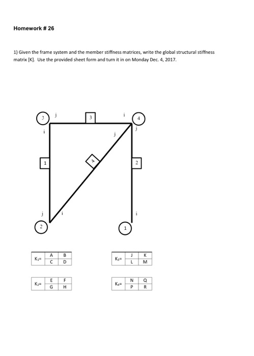 Solved Homework # 26 1) Given the frame system and the | Chegg.com