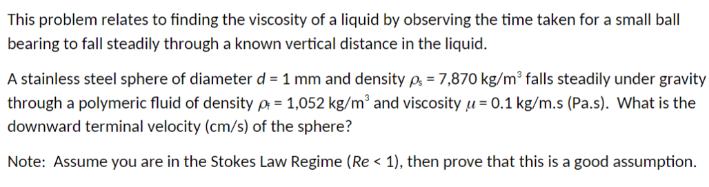 Solved This problem relates to finding the viscosity of a | Chegg.com