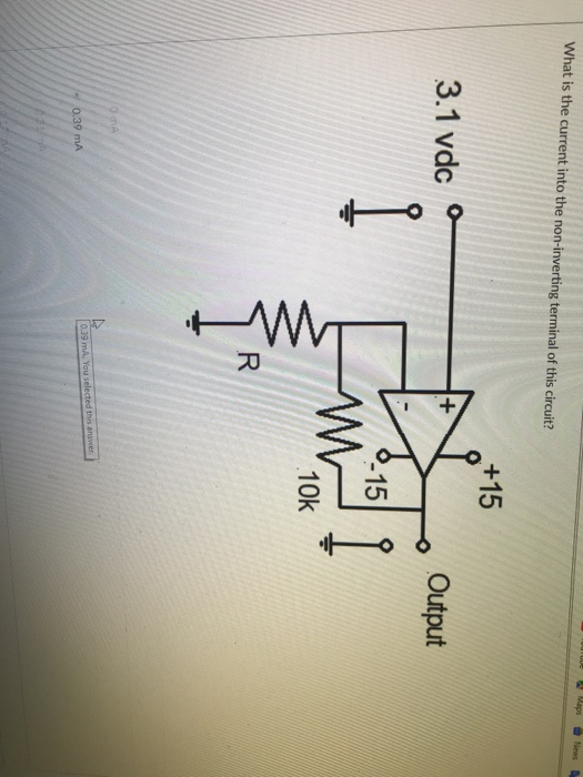 Solved What is the current into the non-inverting terminal | Chegg.com