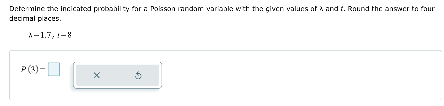 Solved Determine the indicated probability for a Poisson | Chegg.com