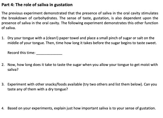 Solved Part 4: The role of saliva in gustation The previous | Chegg.com