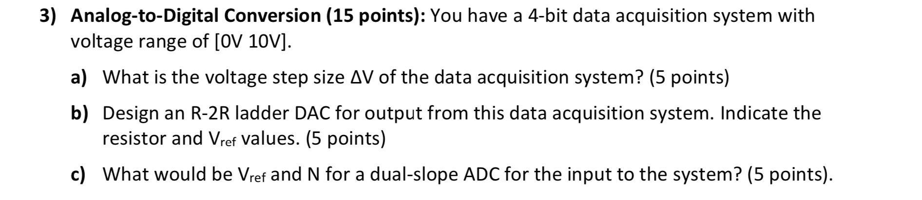 Solved 3) Analog-to-Digital Conversion (15 points): You have | Chegg.com
