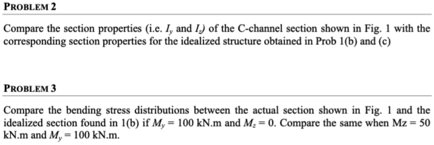 PROBLEM 1 Idealize the C- channel section shown in | Chegg.com