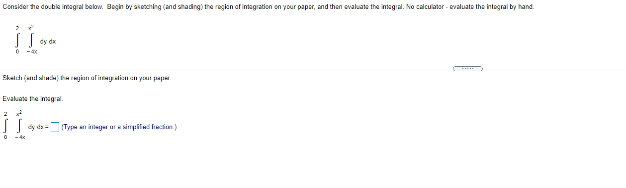 Solved Consider the double integral below. Begin by | Chegg.com