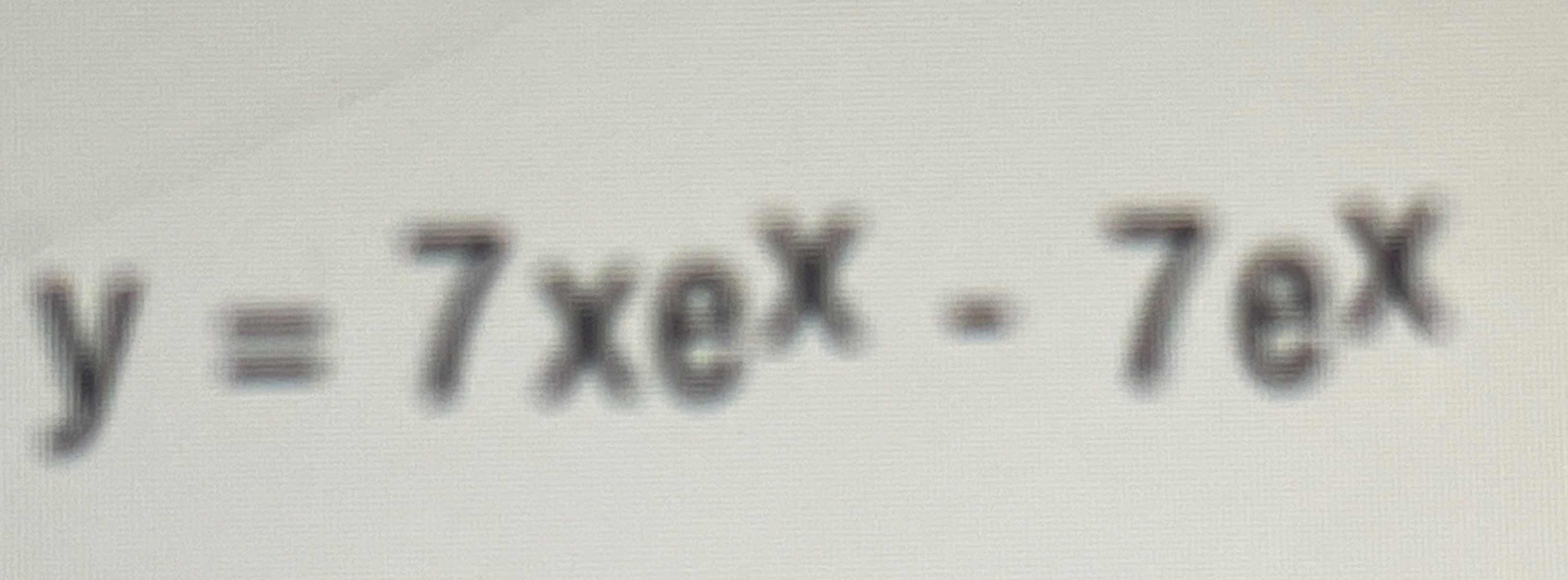 Solved y=7xex-7exderivate | Chegg.com