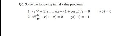 Solved Q6 Solve The Following Initial Value Problems I 2282