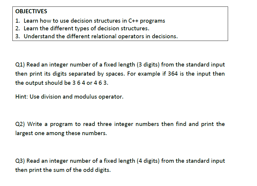 Solved OBJECTIVES 1. Learn how to use decision structures in | Chegg.com
