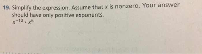 Solved 19. Simplify the expression. Assume that x is | Chegg.com