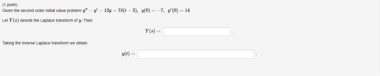 Solved Given The Second Order Initial Value Problem