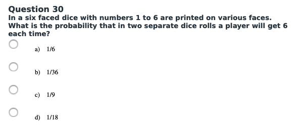 Solved Question 30In a six faced dice with numbers 1 ﻿to 6 | Chegg.com