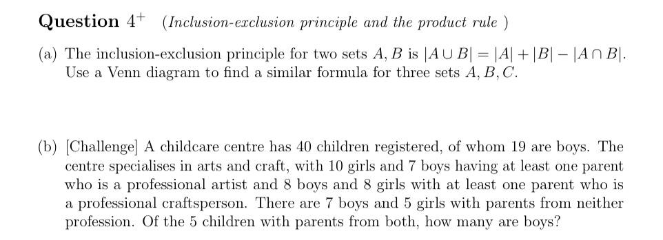 Solved (a) The inclusion-exclusion principle for two sets A, | Chegg.com