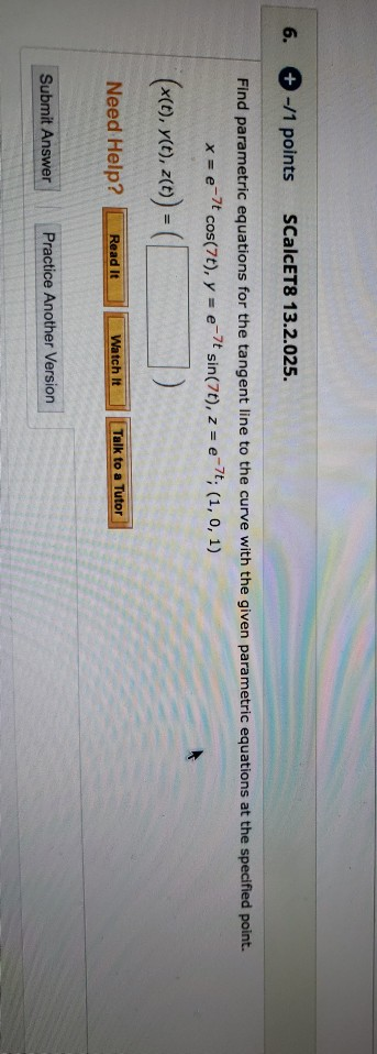 Solved 6. + -/1 points sCalcET8 13.2.025. Find parametric | Chegg.com