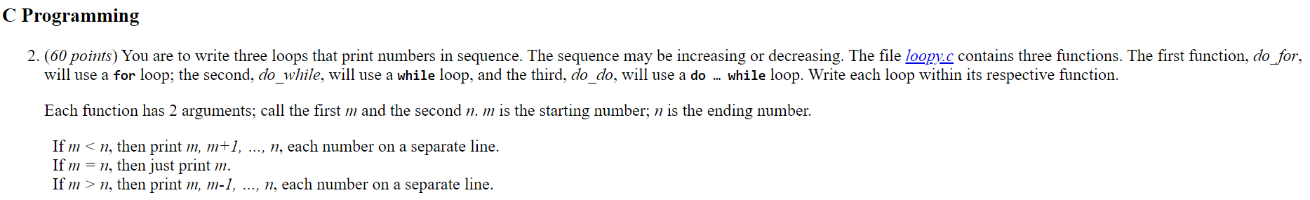 Solved The code loopy.c is shown below, call the end program | Chegg.com