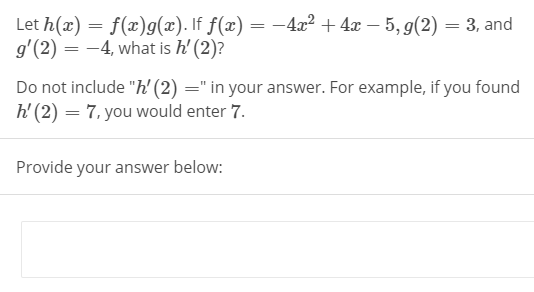 Solved Let h(x) = f(x)g(2). If f(x) = -4x2 + 4x – 5, 9(2) = | Chegg.com