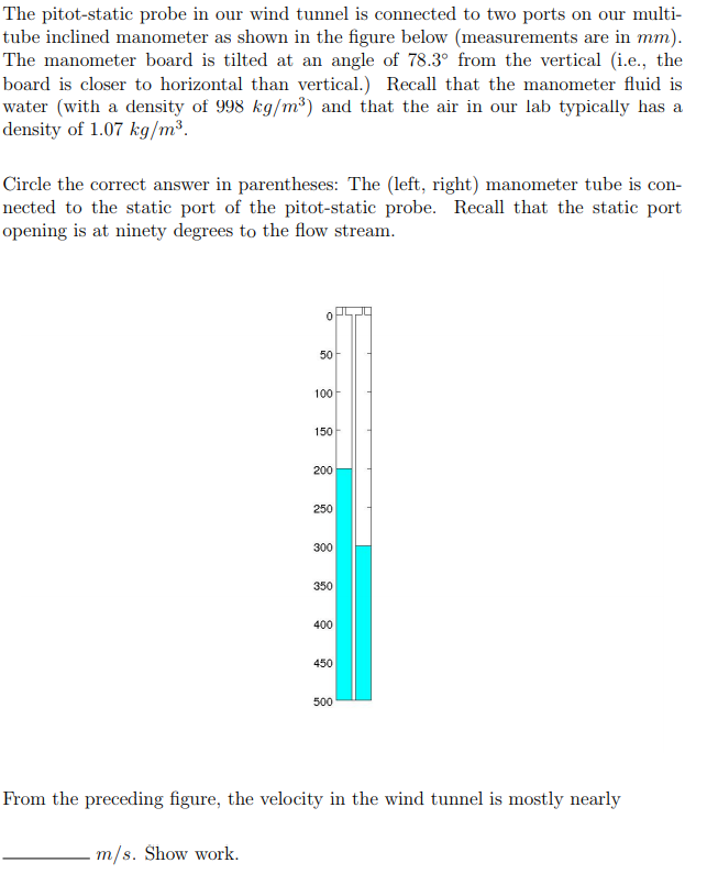 The pitot-static probe in our wind tunnel is | Chegg.com