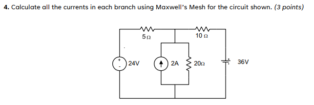 Solved Calculate all the currents in each branch using | Chegg.com