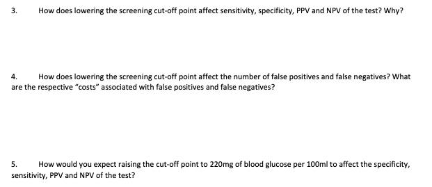 Solved 3. How does lowering the screening cut-off point | Chegg.com