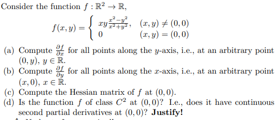Solved Consider the function f:R2→R, | Chegg.com