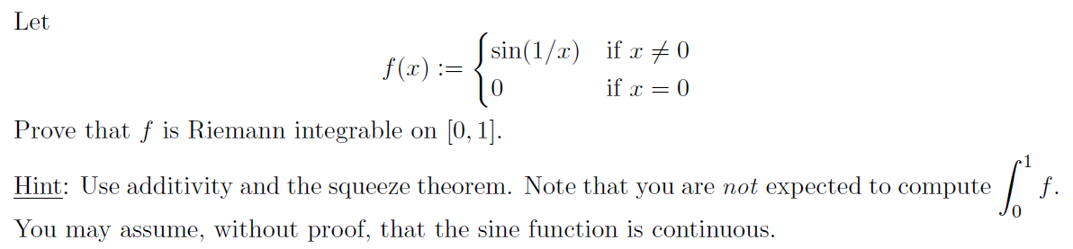 Solved Let f(x):={sin(1/x)0 if x =0 if x=0 Prove that f is | Chegg.com