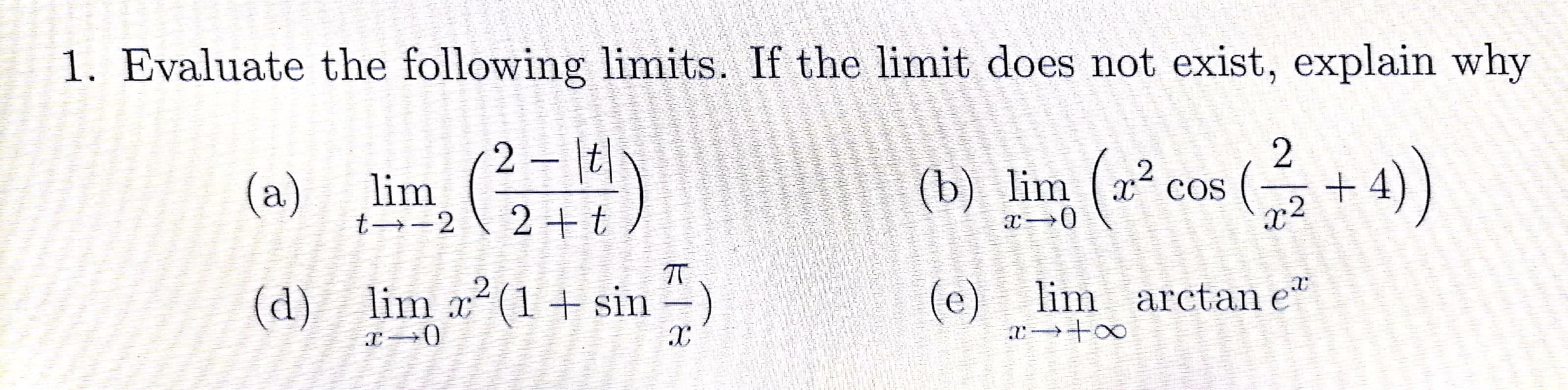 Solved Evaluate the following limit. If the limit doesn't | Chegg.com