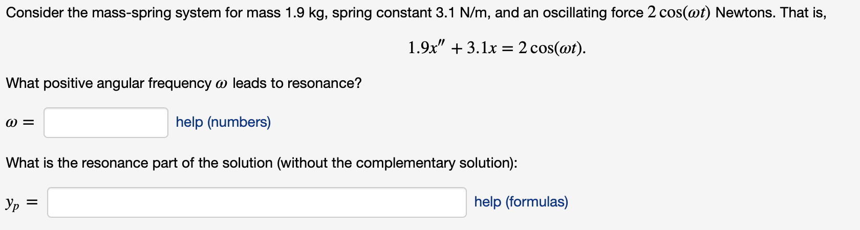 Solved Consider the mass-spring system for mass 1.9 kg, | Chegg.com