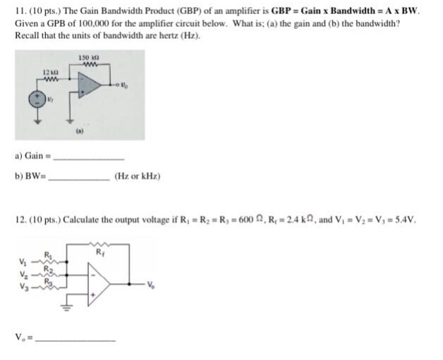 Solved 11. (10 pts.) The Gain Bandwidth Product (GBP) of an | Chegg.com