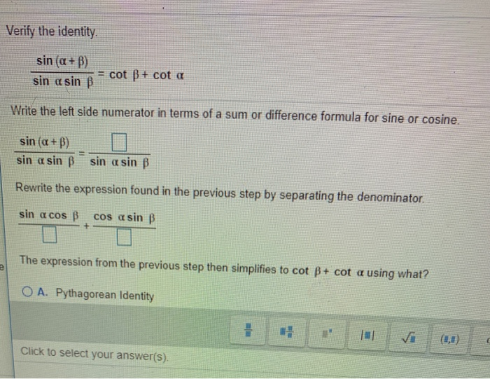 Solved Verify the identity sin (α + β) sin a sin p-cot β + | Chegg.com