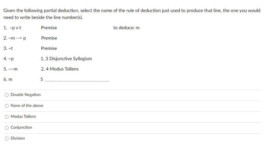Given the following partial deduction, select the | Chegg.com