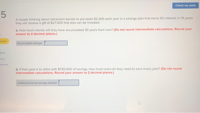 Solved Check my work 5 A couple thinking about retirement | Chegg.com