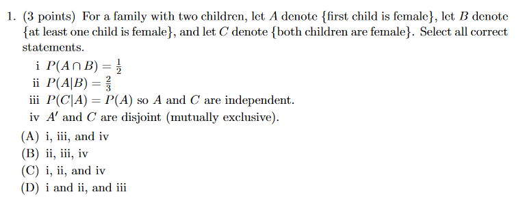 Solved 1. (3 points) For a family with two children, let A | Chegg.com
