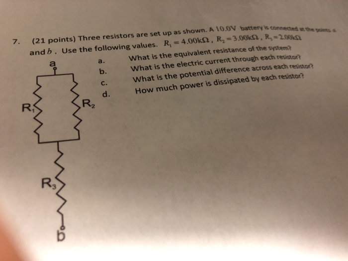 Solved 7. (21 points) Three resistors are set up as shown. A | Chegg.com