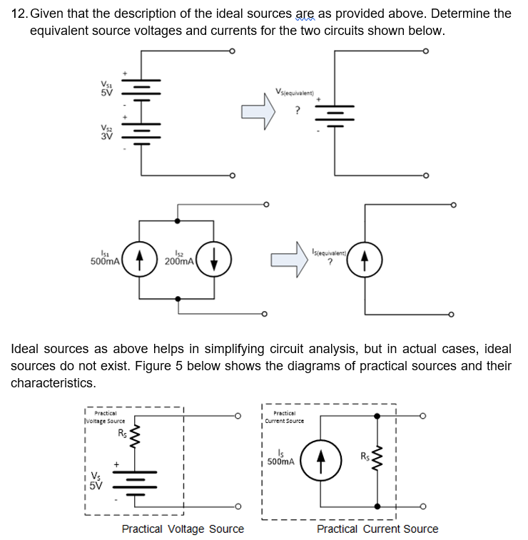 Solved 12. Given that the description of the ideal sources | Chegg.com