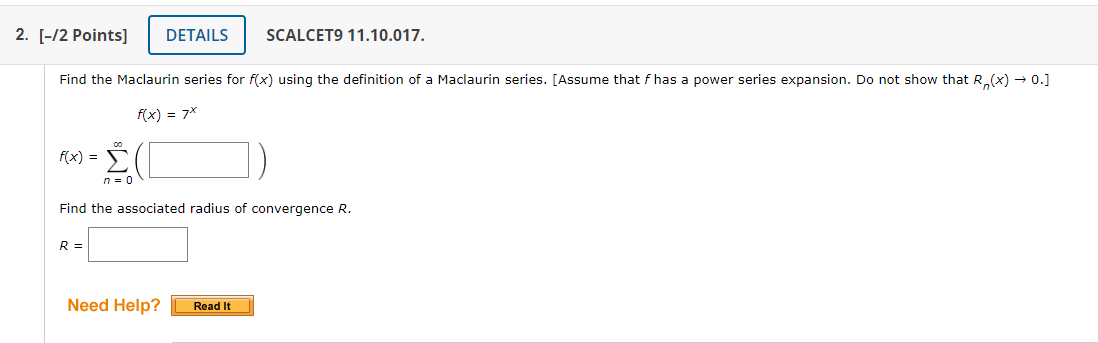 Solved −/2 Points] SCALCET9 11.10.017. Find the Maclaurin | Chegg.com