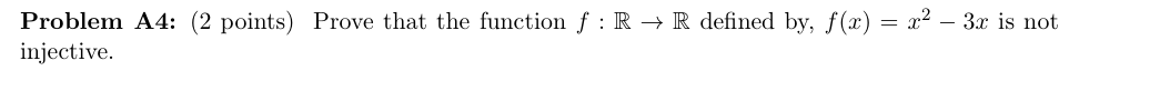 Solved Problem A4: (2 points) Prove that the function f:R→R | Chegg.com