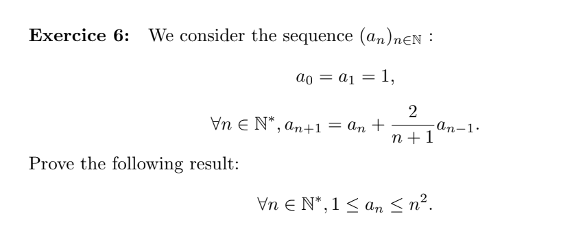 Solved Exercice 6: We consider the sequence (an)neN : ao = | Chegg.com Solved Exercice 6: We consider the sequence (an)neN : ao = | Chegg.com
