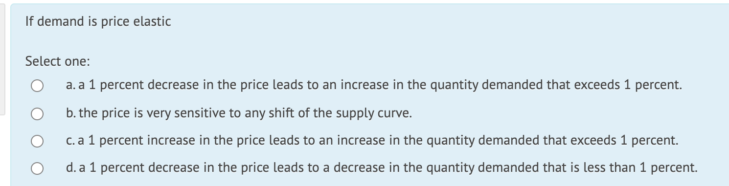 Solved The demand for movies is unit elastic if Select one: | Chegg.com