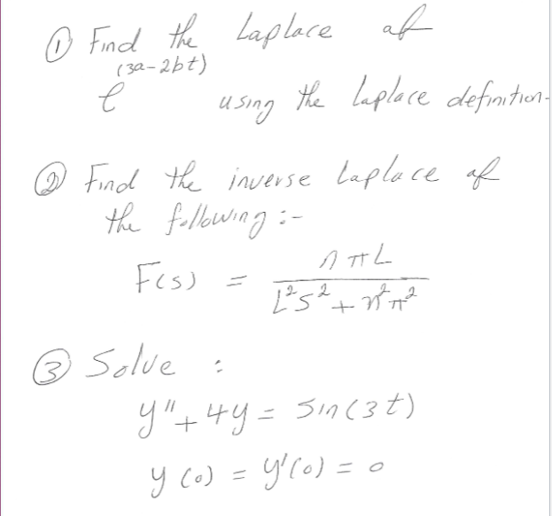 Solved (1) Find the Laplace af e(3a−2bt) using the Laplace | Chegg.com