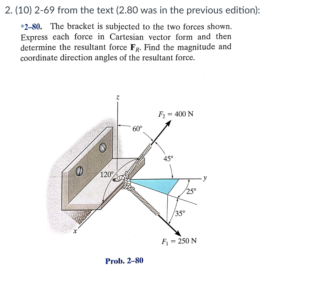 2. (10) 2-69 from the text (2.80 was in the previous | Chegg.com