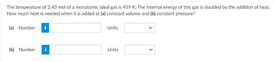 Solved The temperature of 2.43 mol of a monatomic ideal gas | Chegg.com
