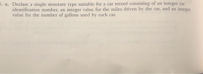 Solved A Declare A Single Structure Type Suitable For A 5530