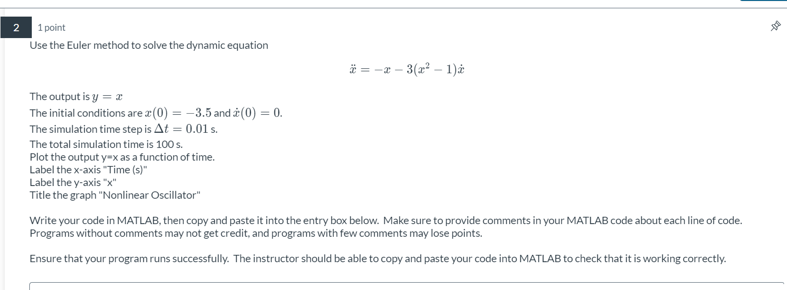 Solved 2 루 1 point Use the Euler method to solve the dynamic | Chegg.com